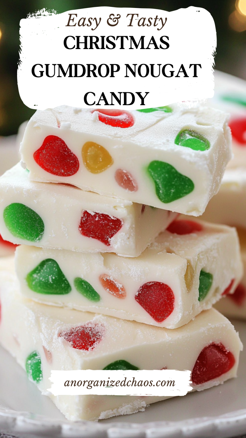 Easy Christmas Gumdrop Nougat Candy - An Organized Chaos