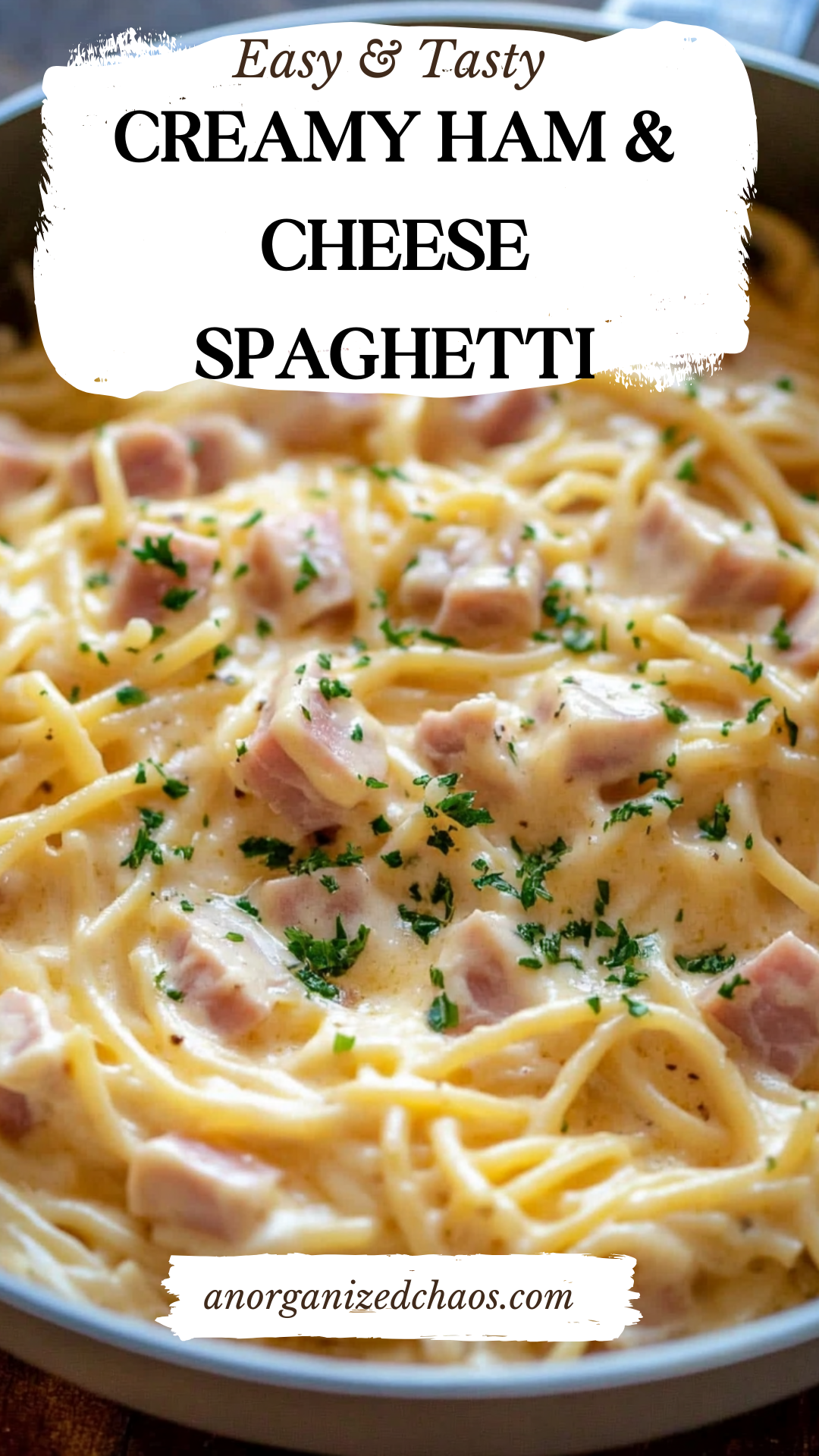 Creamy Ham & Cheese Spaghetti - An Organized Chaos