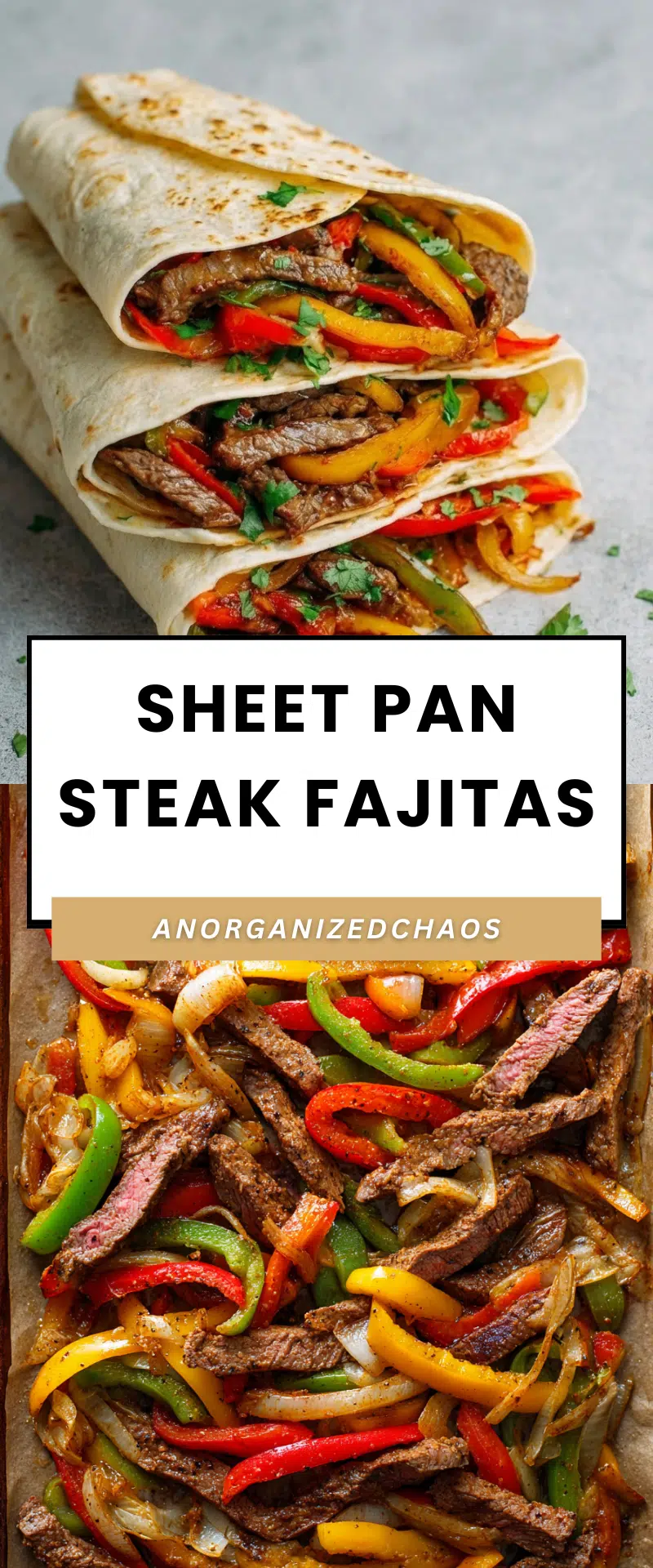 Sheet Pan Steak Fajitas - An Organized Chaos