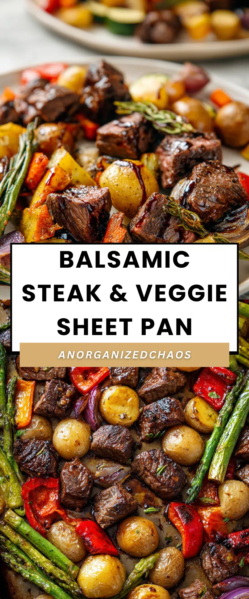 Balsamic Steak & Veggie Sheet Pan - An Organized Chaos